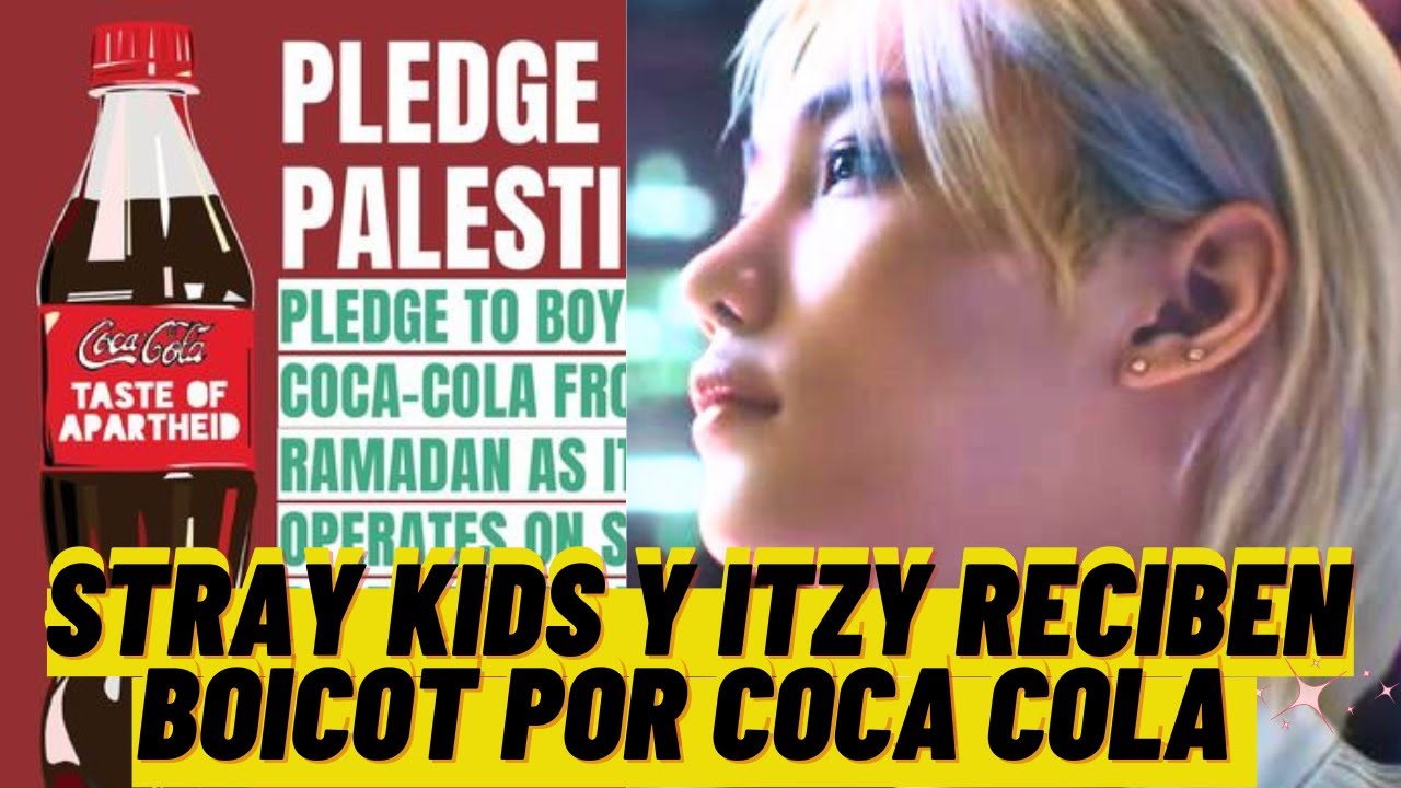STRAY KIDS ITZY Y NMIXX Reciben BOICOT por Campaña de Coca Cola ...