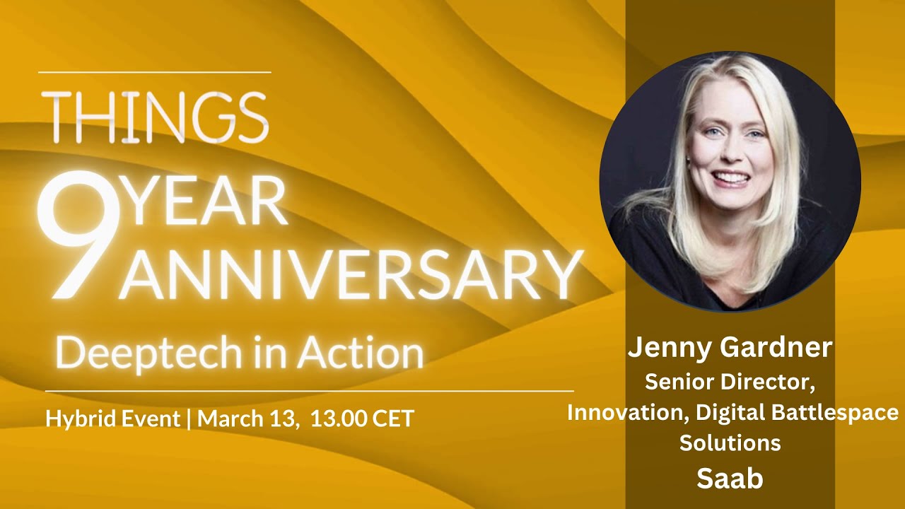 THINGS 9 Year Anniversary | Jenny Gardner | Senior Director, Saab 🇸🇪 ...