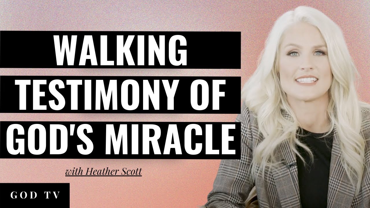 A Walking Testimony Of God’s Miracle | Heather Schott - YouTube
