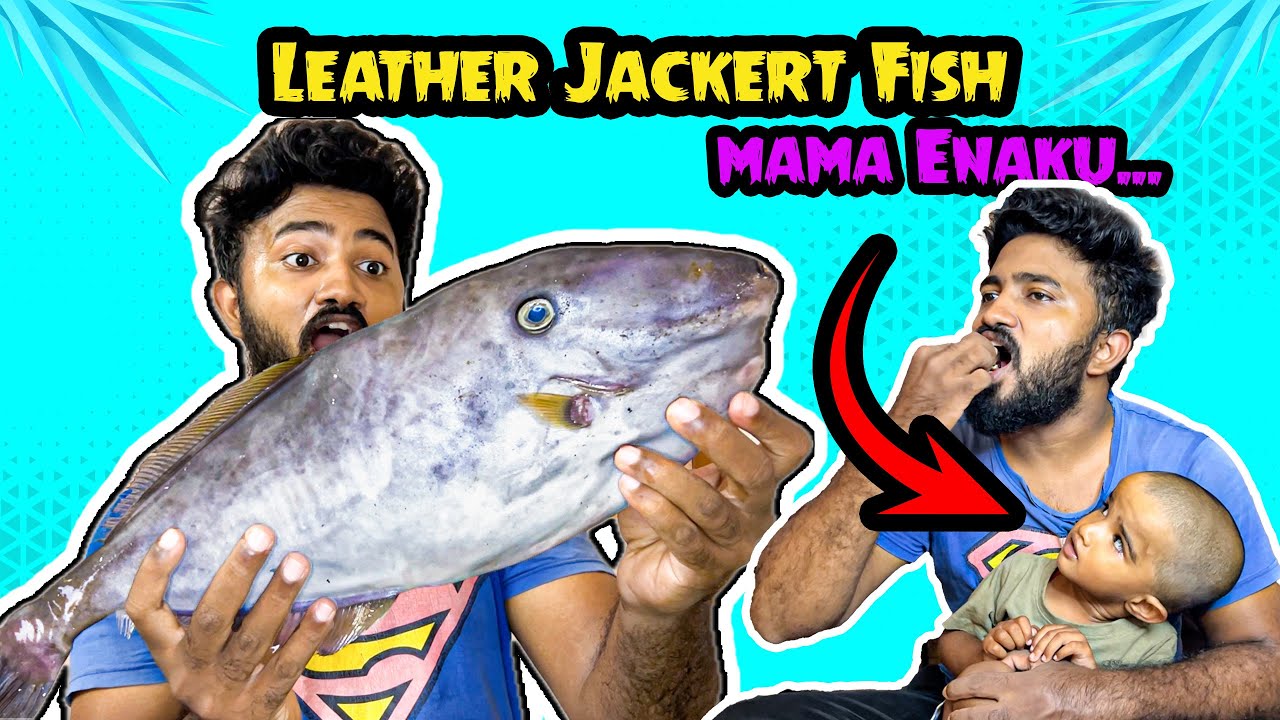 Lets Try Leather Jacket Fish Makkaleh! ESKI YT - YouTube