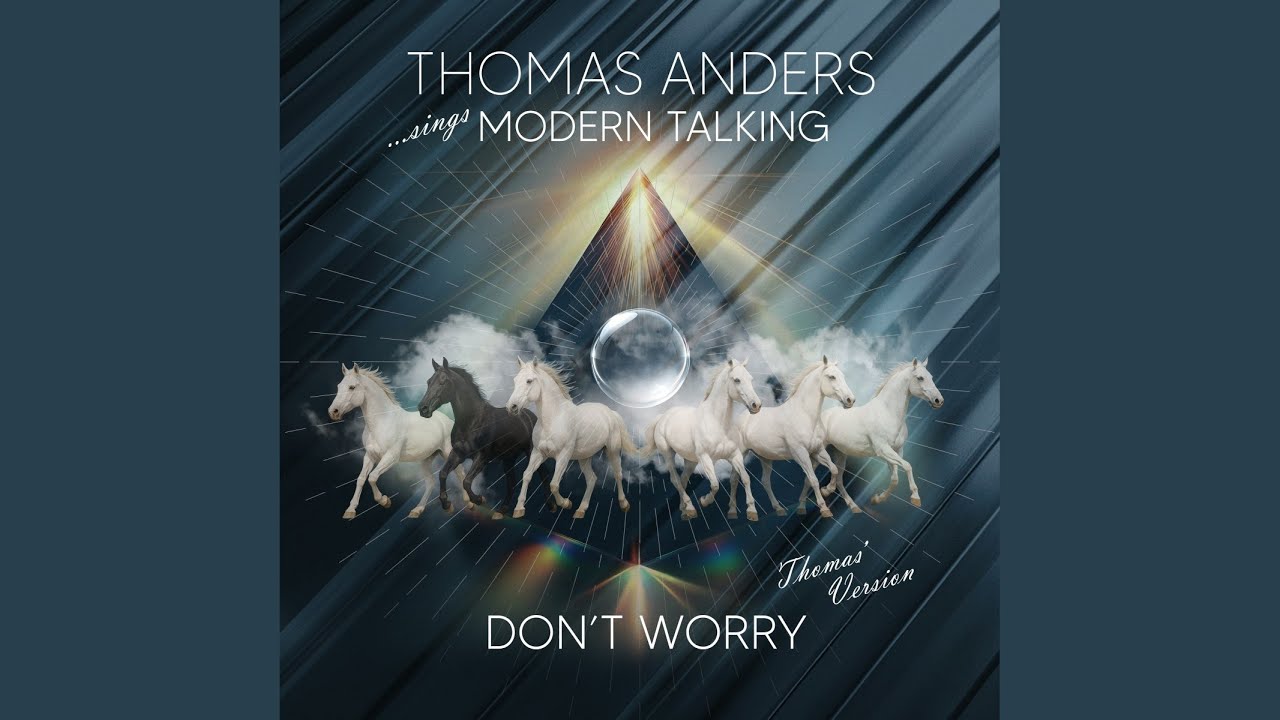 Don't Worry (Thomas' Version) - YouTube