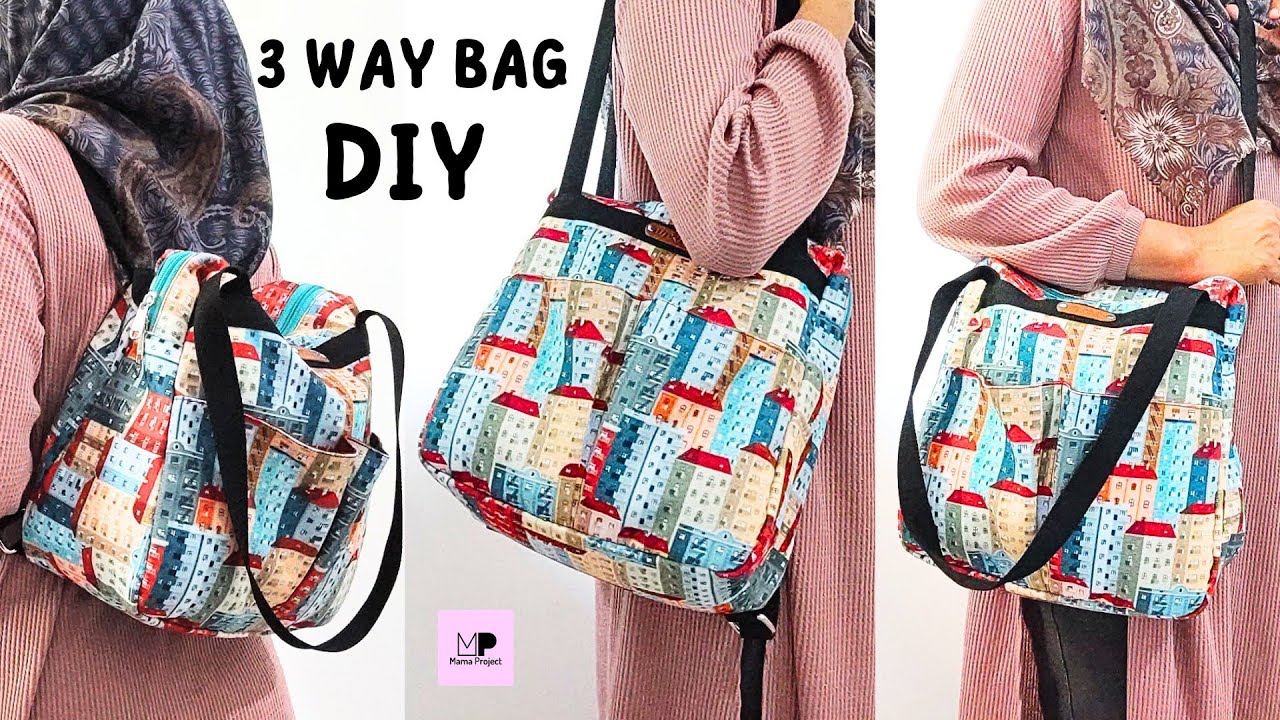 DIY 3 Way Bag Tutorial | Three Way Bag Tutorial - YouTube