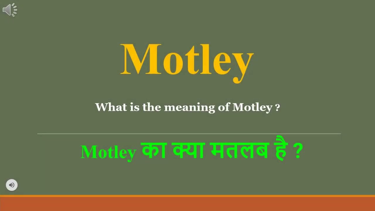 Motley meaning in Hindi | Motley ka kya matlab hota hai | daily use ...
