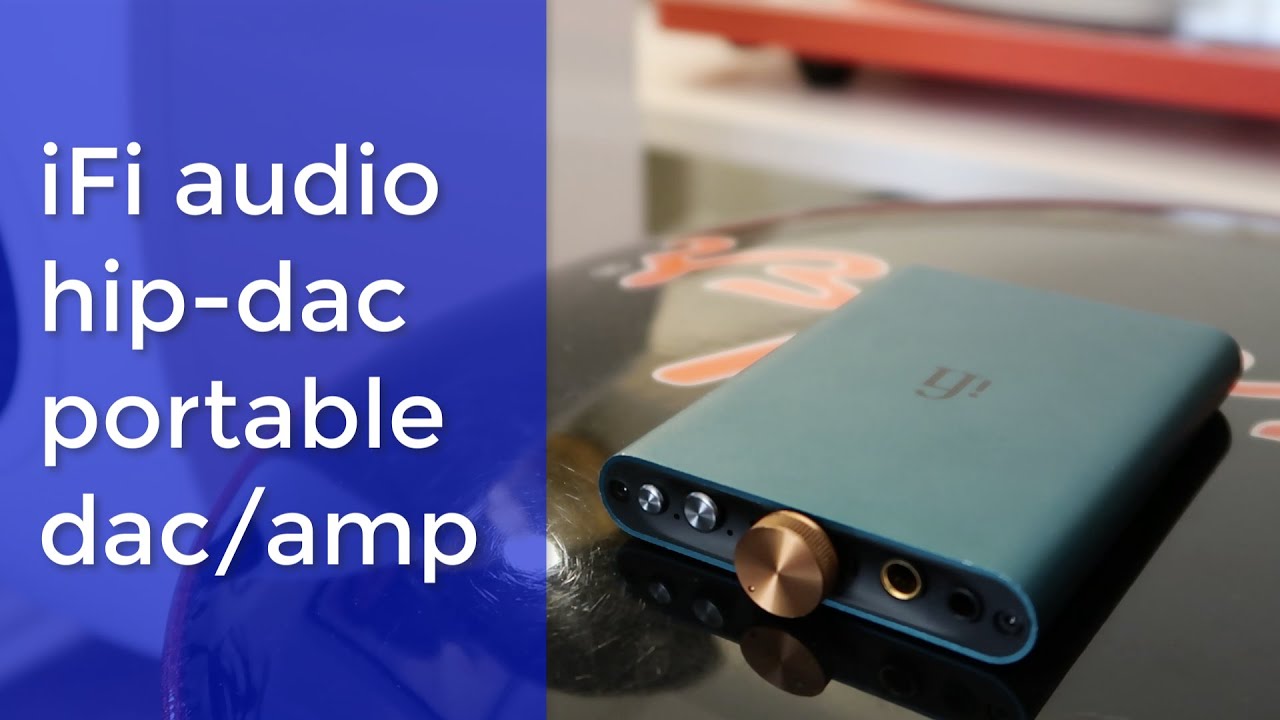 The Original iFi hip-dac Portable External DAC/AMP is Still a Good Deal ...