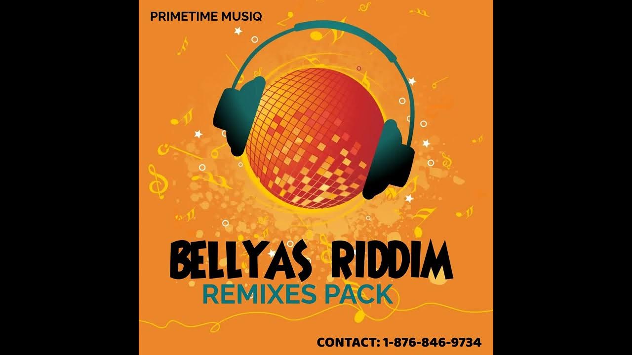 BELLYAS RIDDIM REMIXES PACK - YouTube