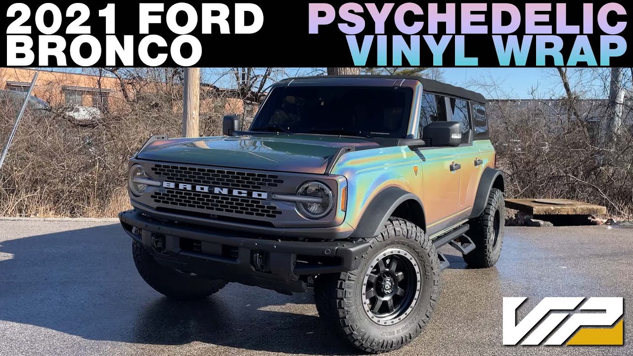 2021 Ford Bronco | PSYCHEDELIC WRAP EDITION - YouTube