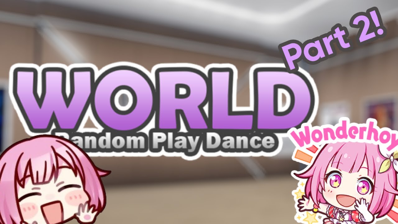 Playing World Random Play Dance Pt2 [655 songs] - YouTube