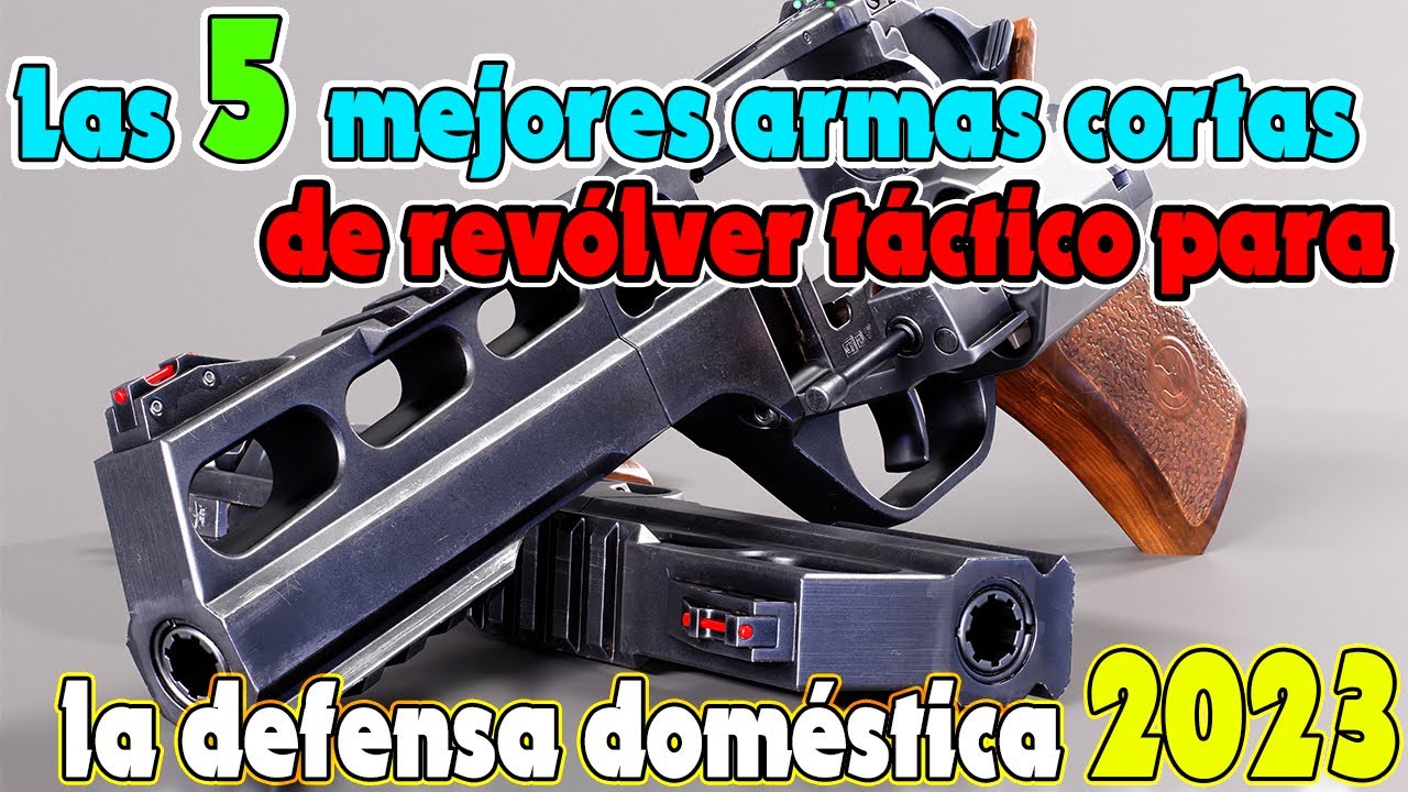 Las 5 mejores armas cortas de revólver táctico para la defensa ...