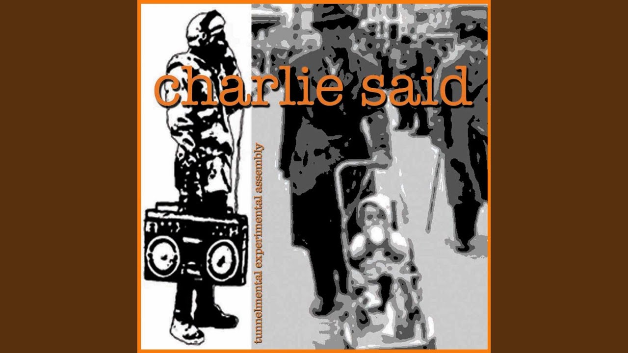 Charlie Said - YouTube