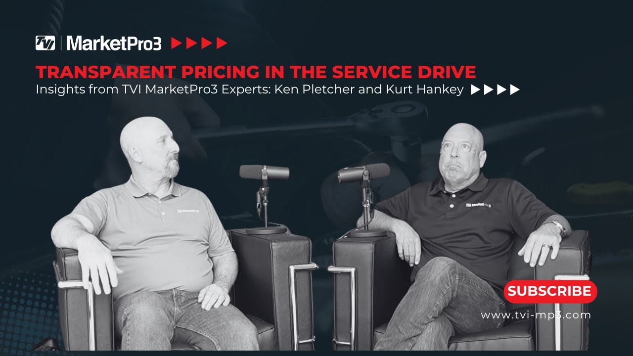 Grow Your RO | Transparent Pricing in the Service Drive | Ken Pletcher ...
