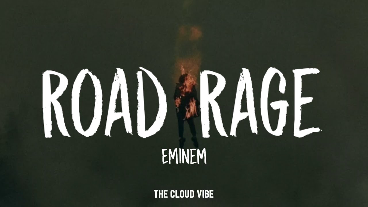 Eminem - Road Rage (Lyrics) - YouTube