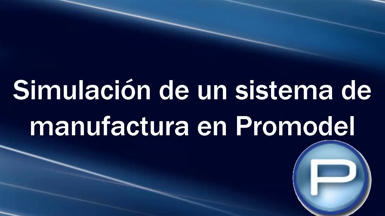 Simulación con Promodel - YouTube