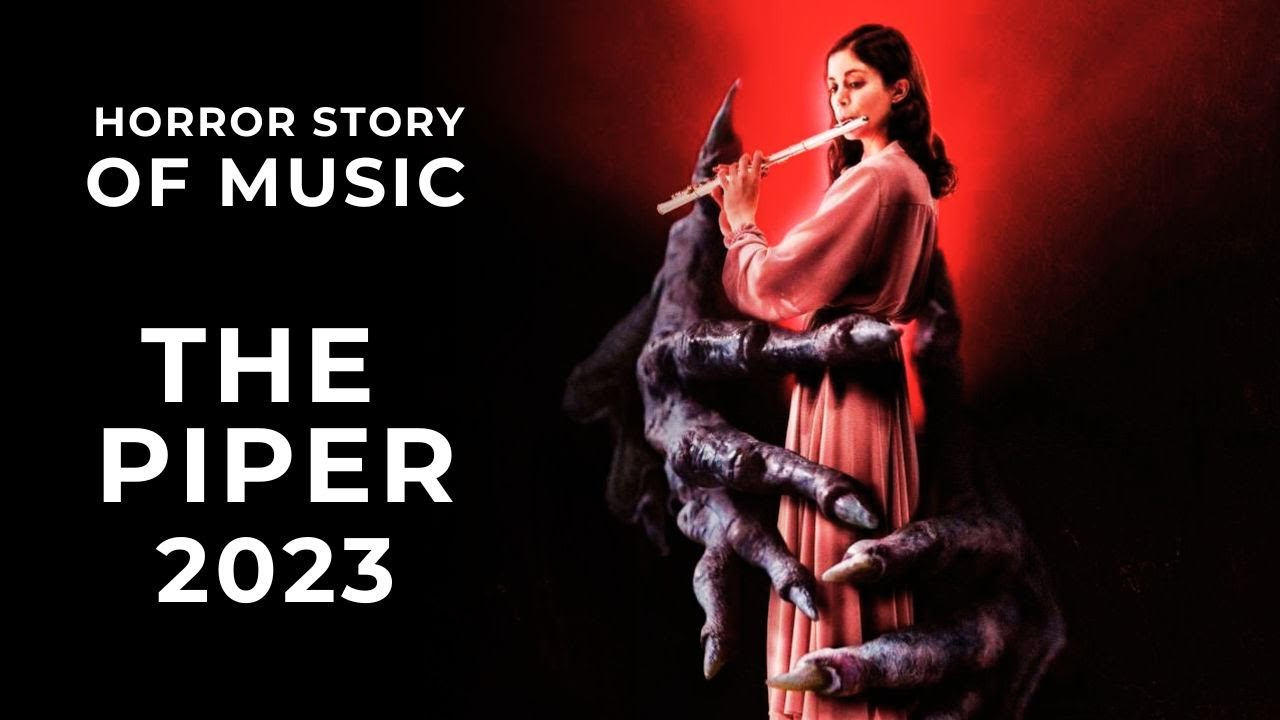 The Piper (2024) Full Movie Breakdown & Review | A Horror Story of ...