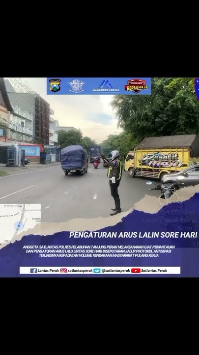 Anggota Satlantas Polres Pel. Tg. Perak Melaksanakan Giat Pengaturan Arus Lalu Lintas Sore Hari ...