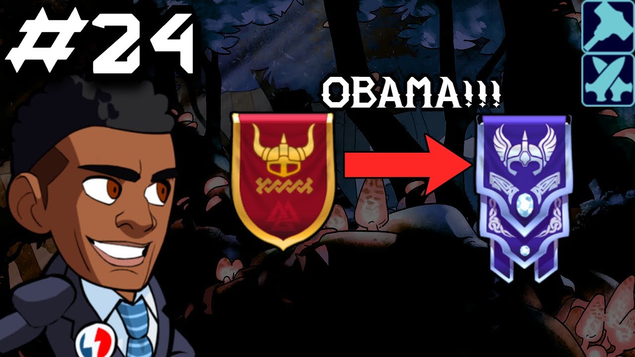 OBAMA AND I | Brawlhalla Road To Diamond #24 - YouTube