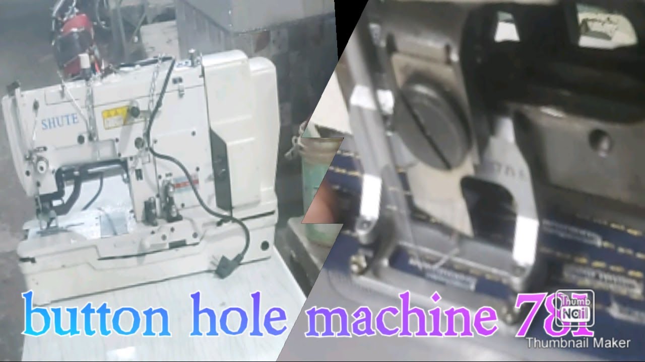 kaaj karne wali machine button hole machine - YouTube