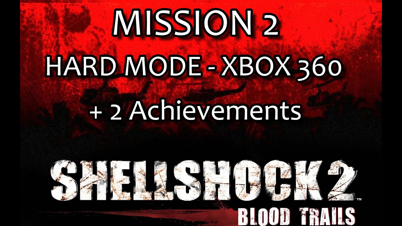 Shellshock 2 Xbox 360 Hard Playthrough Level 2 + 2 Achievements - YouTube
