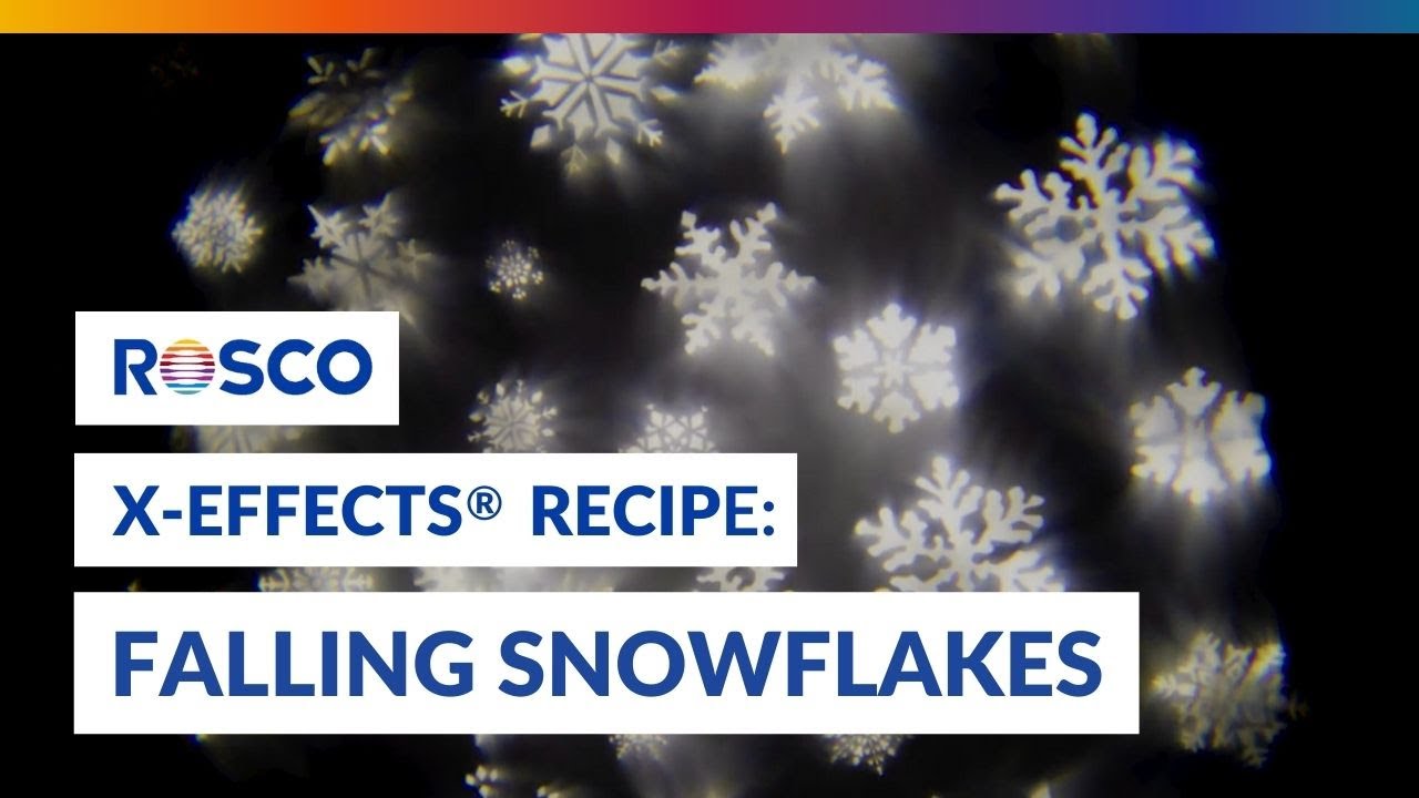 Rosco X-Effects Recipe: Falling Snowflakes - YouTube