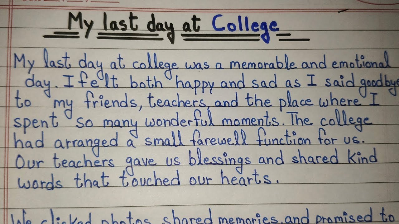 Essay on My Last Day At College in English | My Last Day At College ...