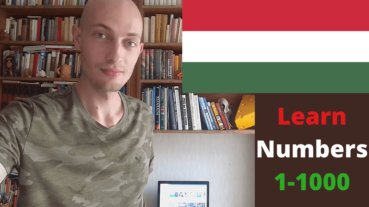 Learn the numbers (1-1000) in Hungarian! - YouTube