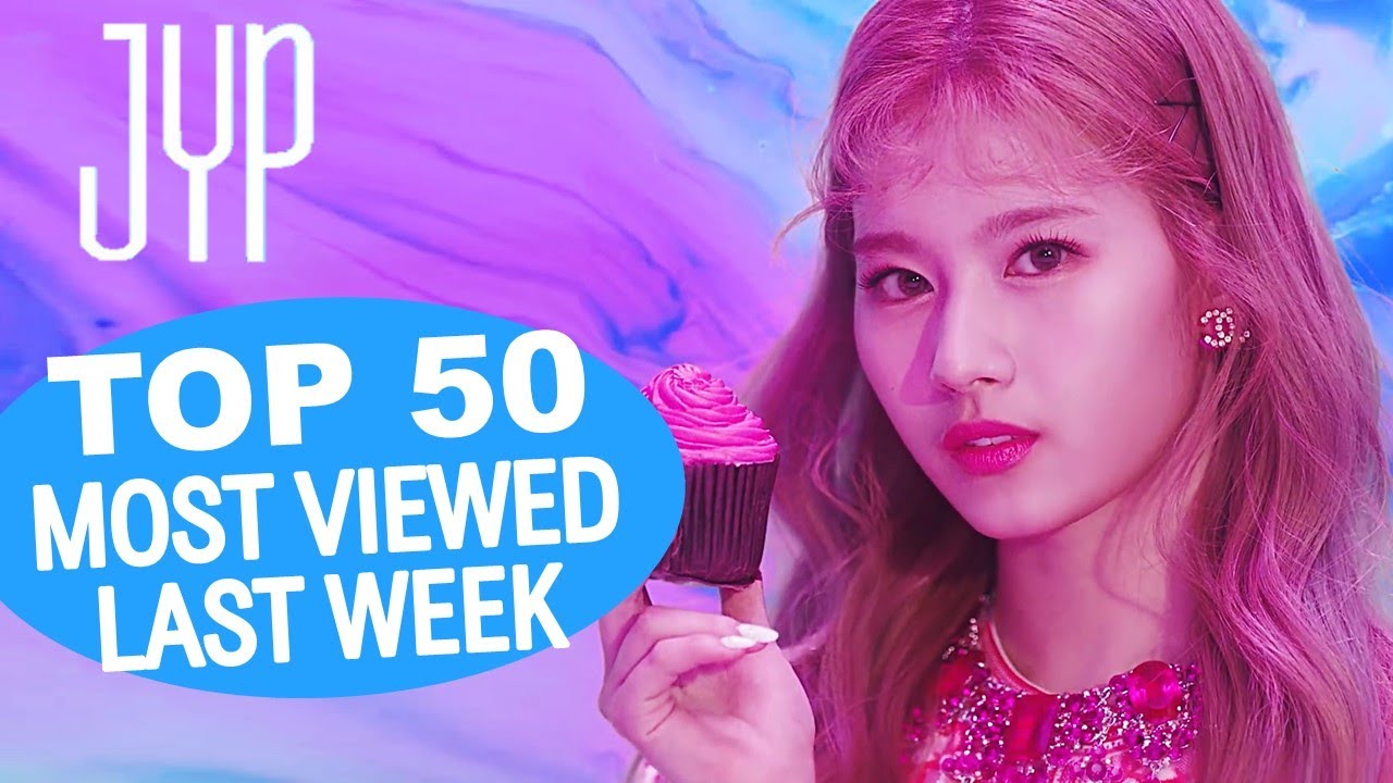(TOP 50) MOST VIEWED JYP MUSIC VIDEOS IN ONE WEEK [20210201-20210208 ...