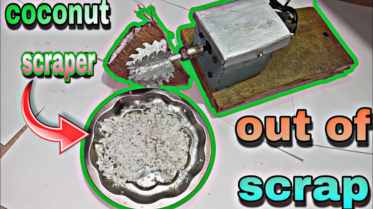 Coconut Scraper / New 🕧 Saver /SAW - YouTube