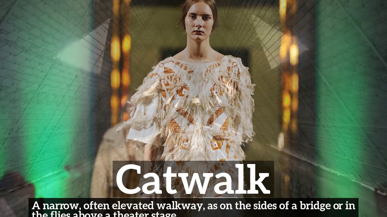 What is Catwalk? | How Does Catwalk Look? | How to Say Catwalk in ...