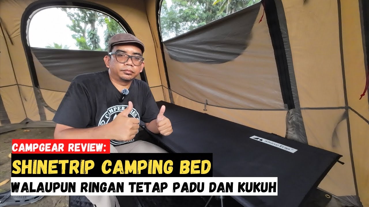 Campgear Review: SHINETRIP CAMPING BED | Walaupun ringan tetap padu dan ...