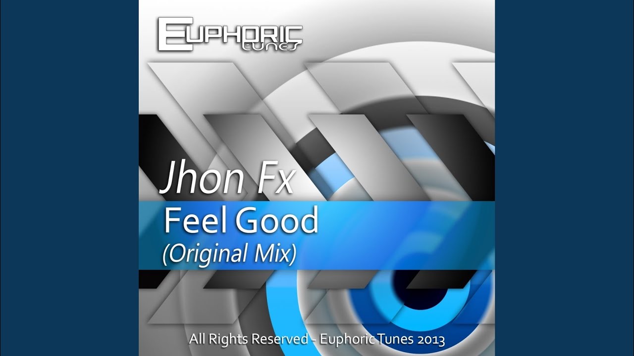 Feel Good (Original Mix) - YouTube