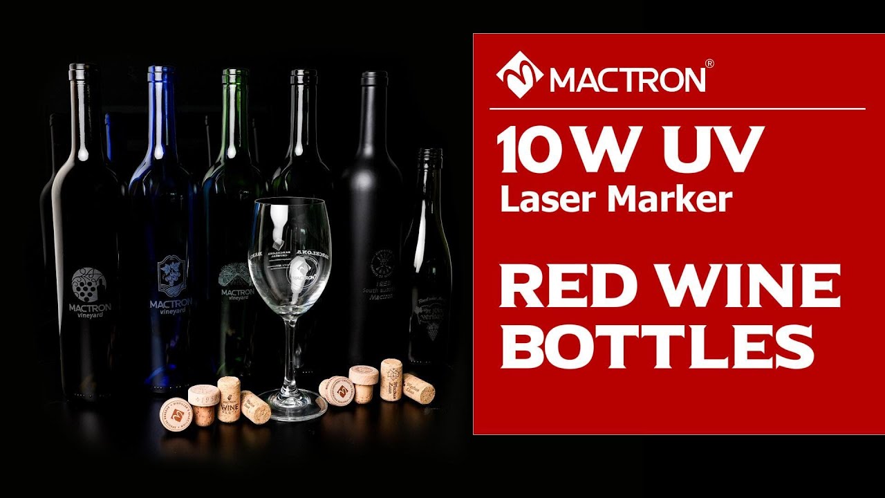 Mactron Laser | Red Wine Bottle Engraving with 10W UV 3D Laser Marking ...