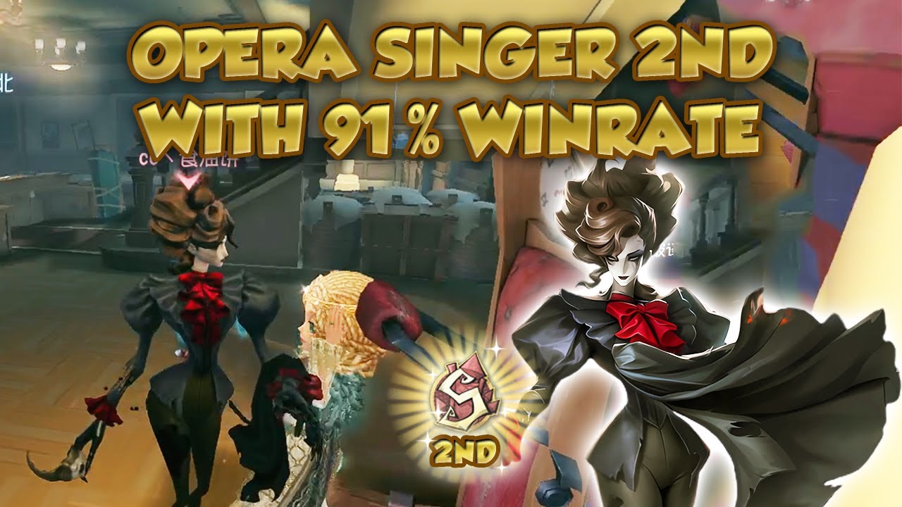 (2nd Opera Singer) Opera Singer 2nd With 91% winrate | Identity V | 第五 ...