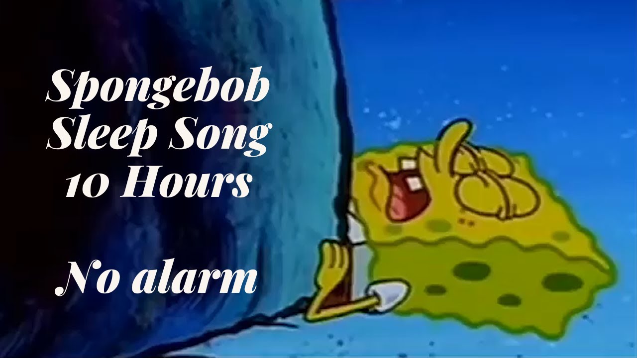 SpongeBob sleep song 10 hours Black screen No alarm 스펀지밥 스폰지밥 수면송 10시간 ...