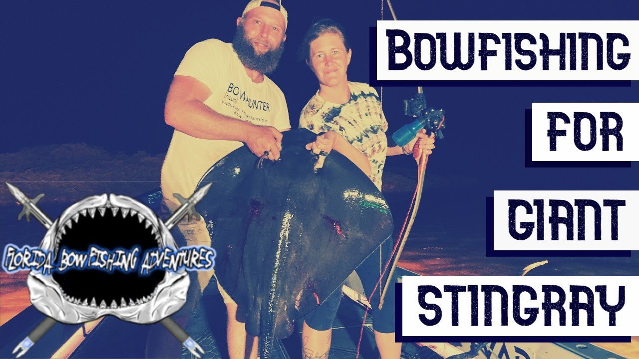 Bowfishing for Giant Stingrays with our buddy Captain Justin Diamond ...