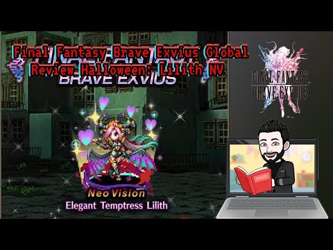 FFBE Global - Review Halloween: Lilith NV - YouTube