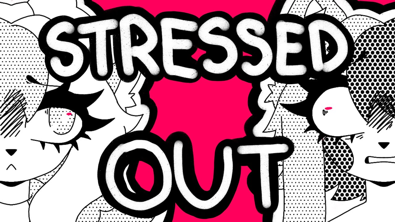 Stressed Out //animation meme gift for @sashley - YouTube