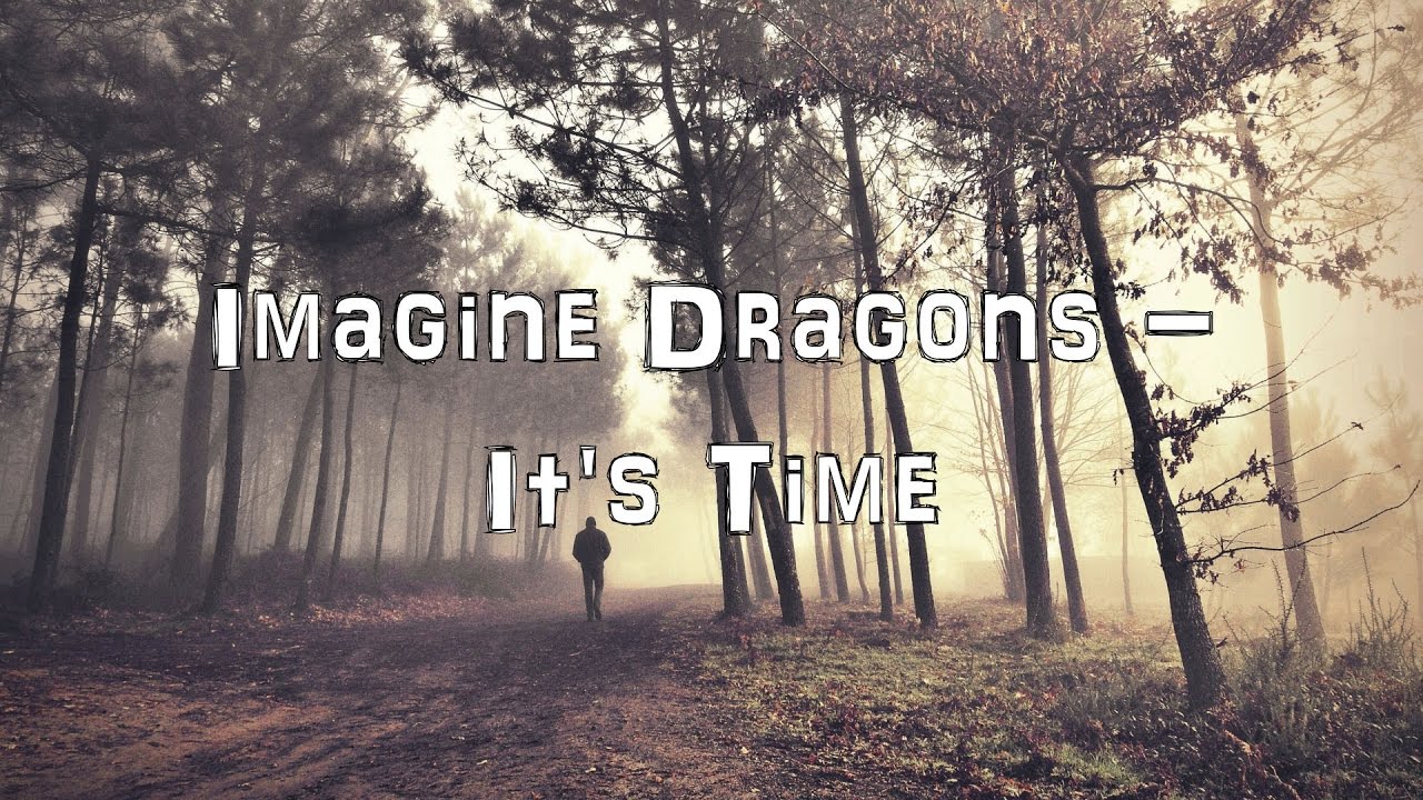 Imagine Dragons - It's Time [Acoustic Cover.Lyrics.Karaoke] - YouTube