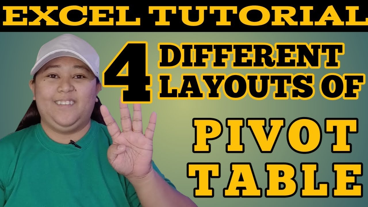 Learn How To Create 4 Different Layout Of Pivot Table In Excel YouTube learn-how-to-create-4-different-layout-of-pivot-table-in-excel-youtube