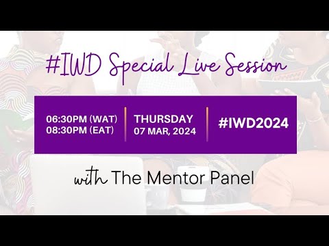 IWD Special: Mentor Panel Discussion | Week 4 | CAWSTEM Mentorship ...