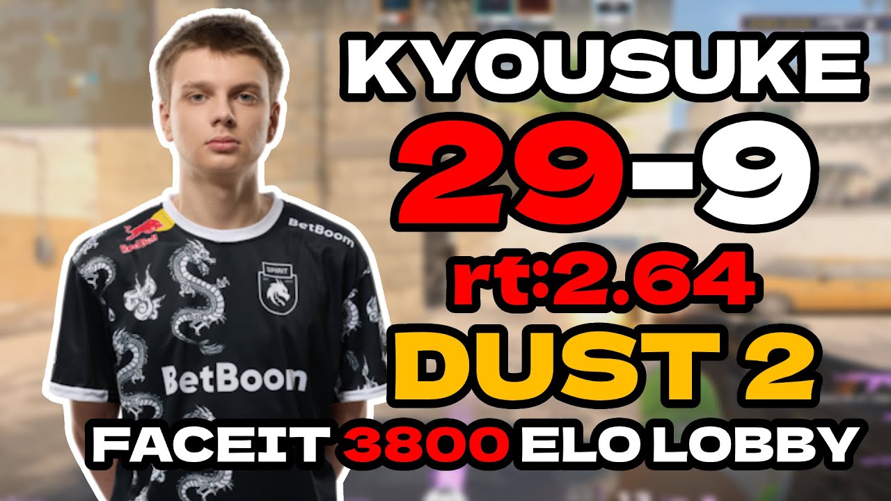 kyousuke (29-9) rt:2.64 SoloQ l EU FACEIT RANKED 3800 ELO LOBBY (dust2) | #cs2 #pov - YouTube