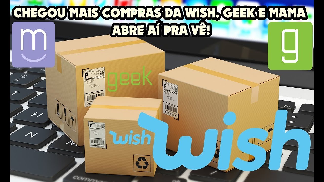 chegou mais compras da Wish /Geek/Mama. Abre logo pra vê! - YouTube
