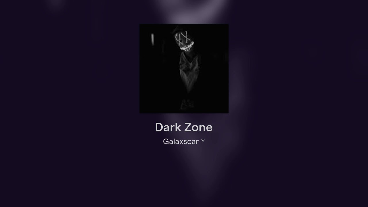 Dark Zone - YouTube