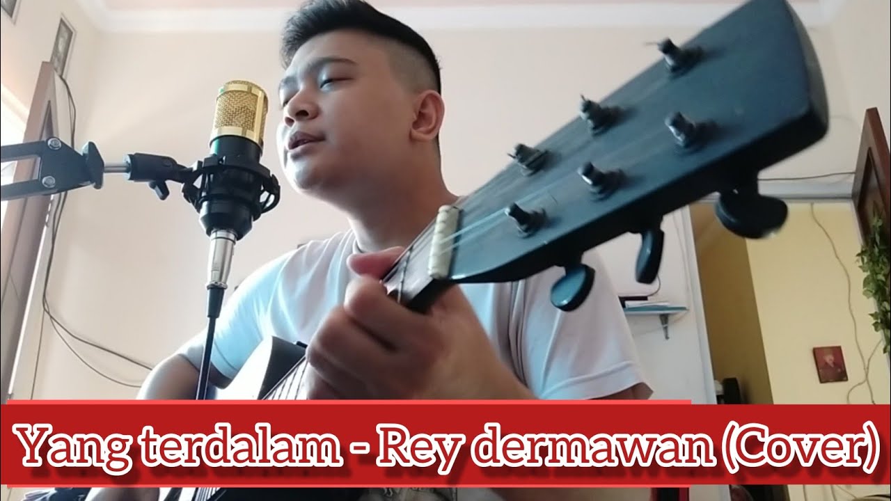 Yang terdalam - Noah (Rey Dermawan Cover) - YouTube