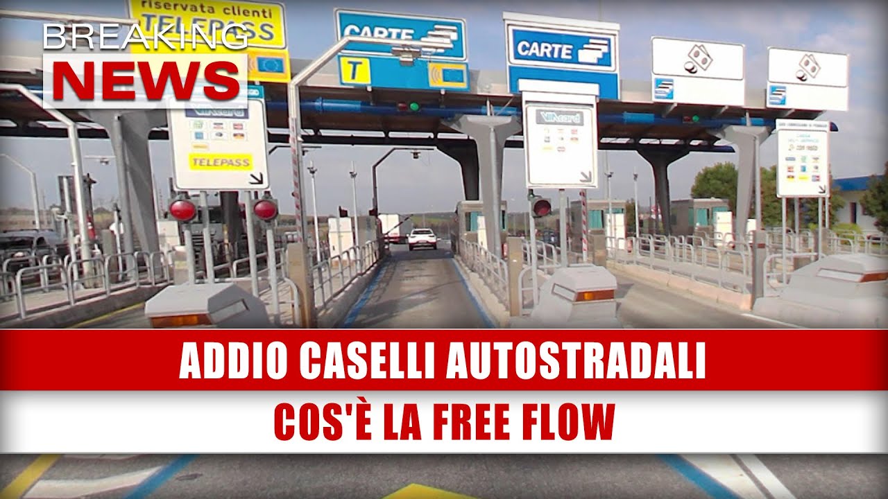 Addio Caselli Autostradali: Cos'è La Free Flow! - YouTube
