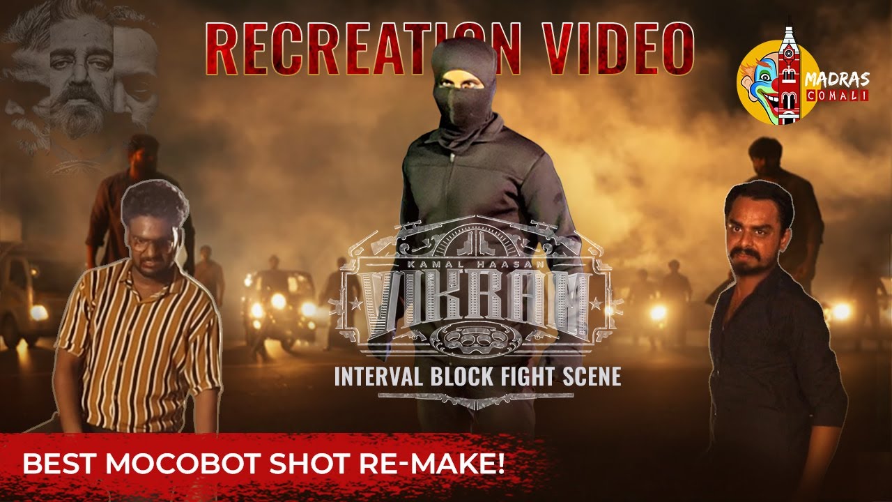 Vikram Remake Mocobot shot | Ghost unmasked Fight Scene Recreation | # ...