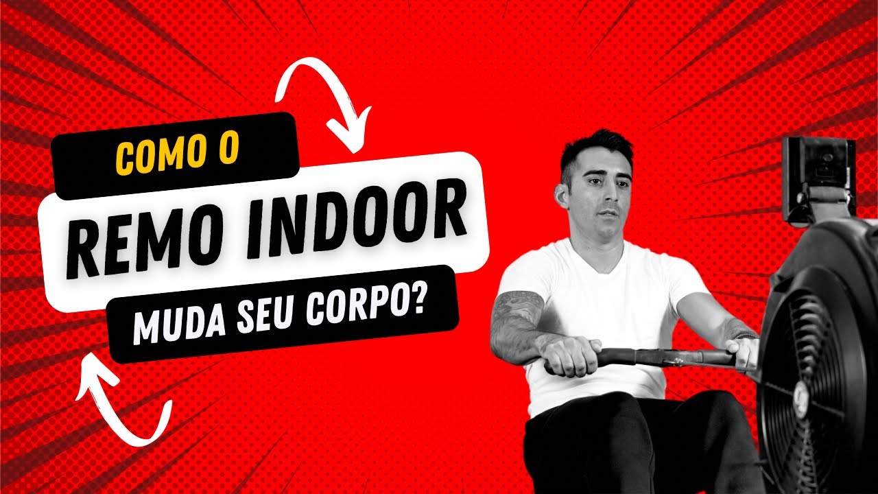Como o remo indoor muda o seu corpo? - YouTube