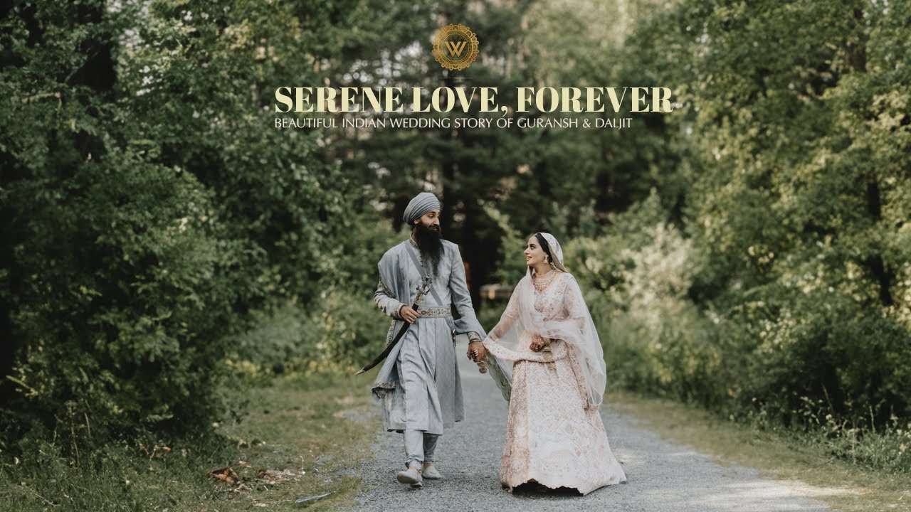 Serene love, Forever I Beautiful Sikh wedding Highlights I Surrey - YouTube