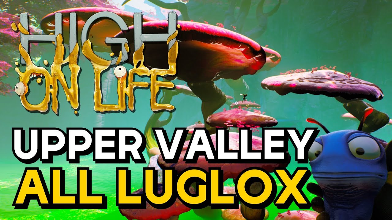 High On Life - All Upper Valley Luglox Locations - YouTube