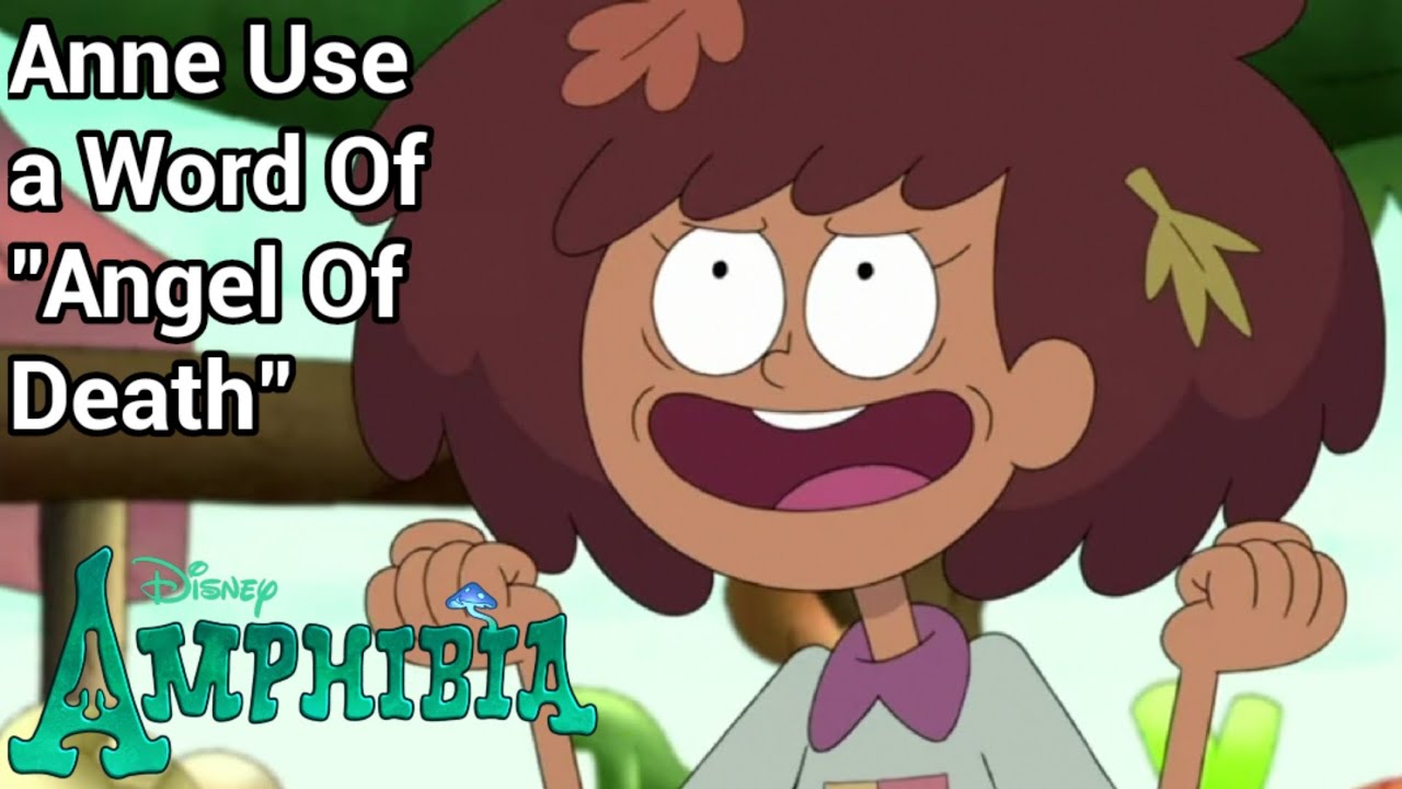 Anne Use a Word Of "Angel Of Death" | Amphibia (S1 EP17A) [Short ...