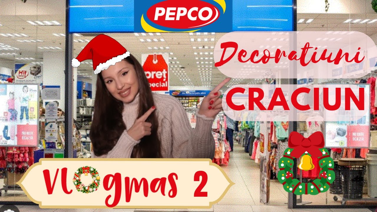 Vlogmas 2 | Decoratiuni Pepco de Craciun | Cele mai bune paste ...