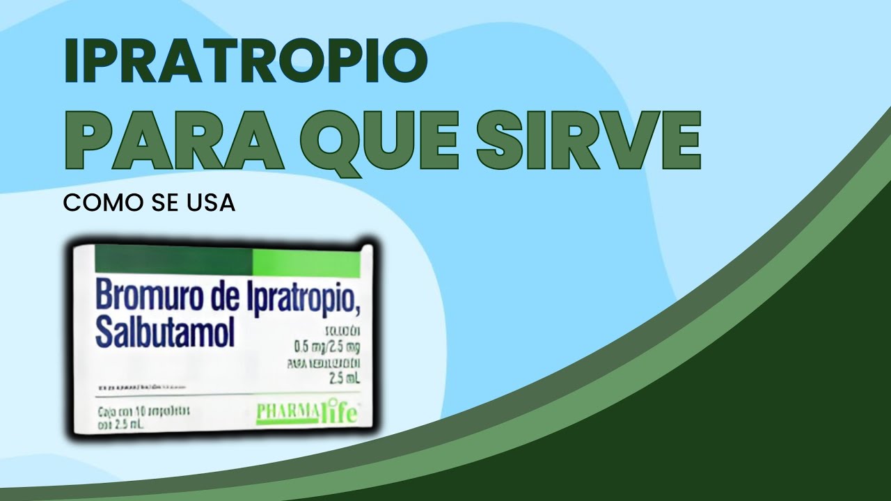 IPRATROPIO💊: ¿Qué es y Cómo Funciona? MEDICAMENTO para la EPOC y el ...